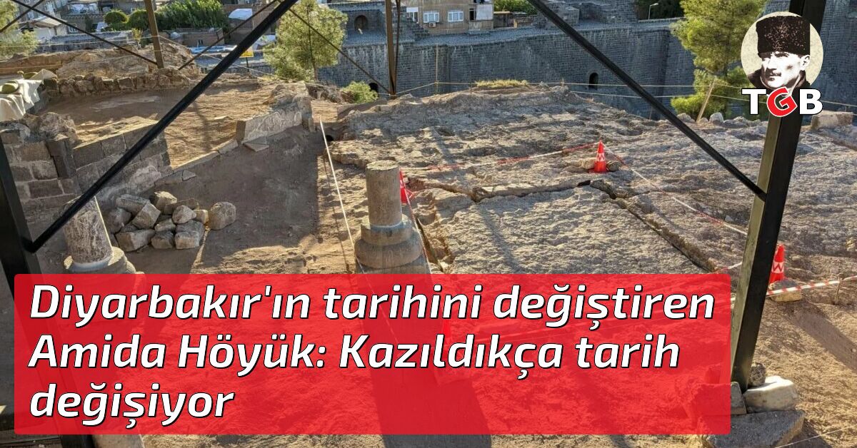 Diyarbakır'ın tarihini değiştiren Amida Höyük: Kazıldıkça tarih değişiyor